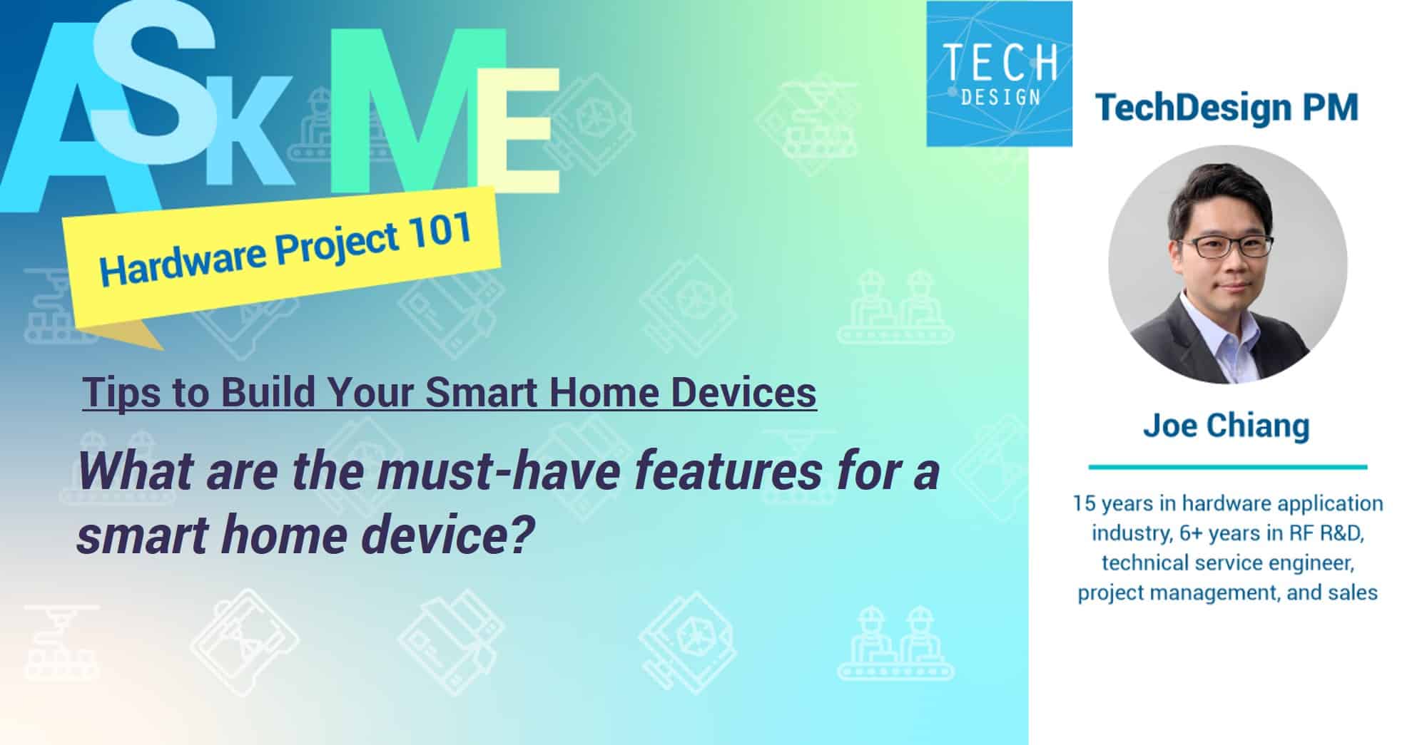 Ask TechDesign PM: Tips to Build Your Smart Home Devices